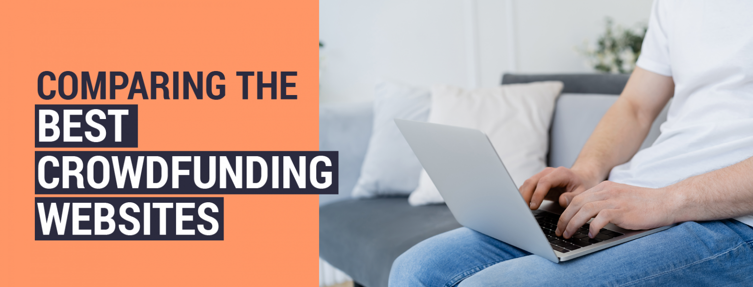 Comparing 30+ of the Best Crowdfunding Websites in 2024